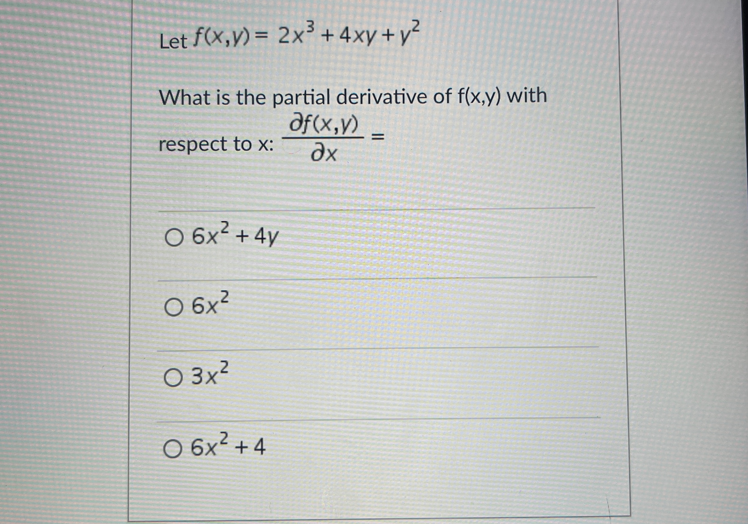 Solved Let f(x,y)=2x3+4xy+y2What is the partial derivative | Chegg.com