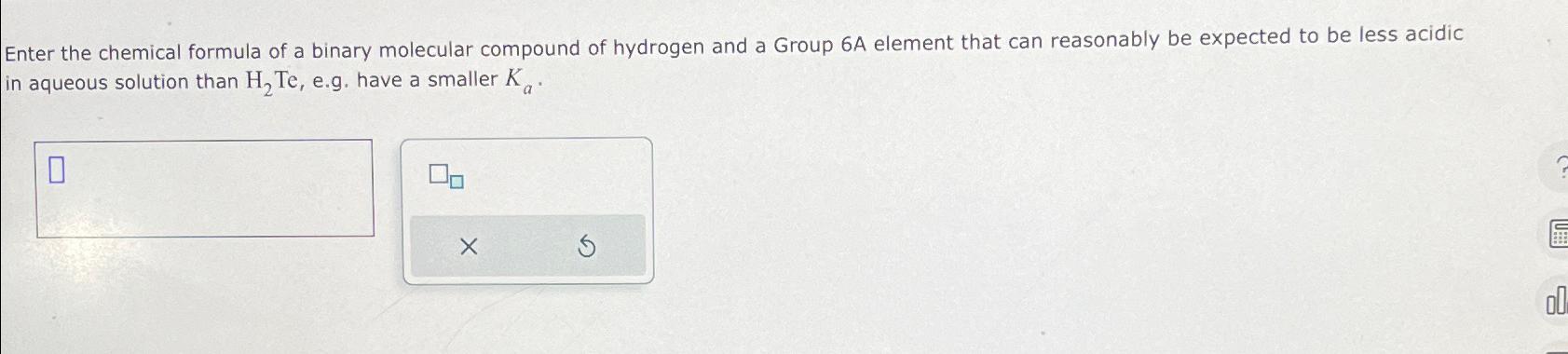 Solved Enter the chemical formula of a binary molecular | Chegg.com