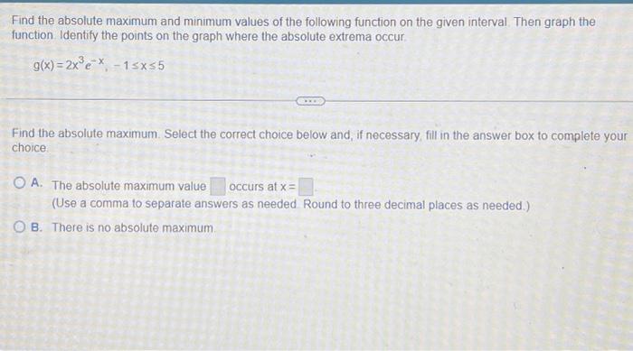 g(x)=2x2e−2−1×x≤5 A. The atrotite inummum vatum | Chegg.com