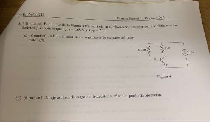 Solved The circuit in figure 4 was assembled in the lab. Vbe | Chegg.com