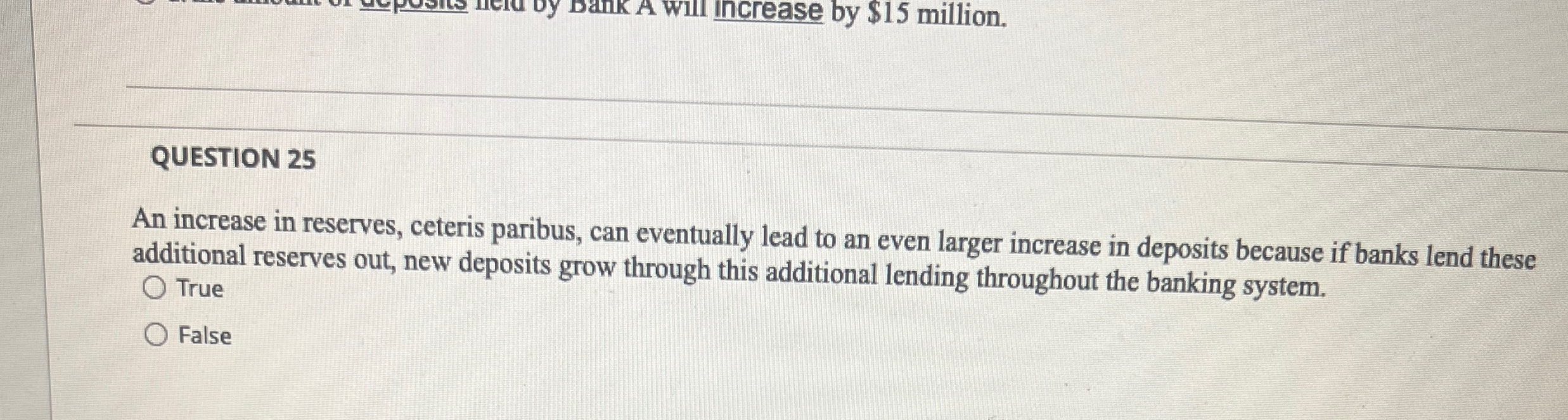 Solved QUESTION 25An increase in reserves, ceteris paribus, | Chegg.com