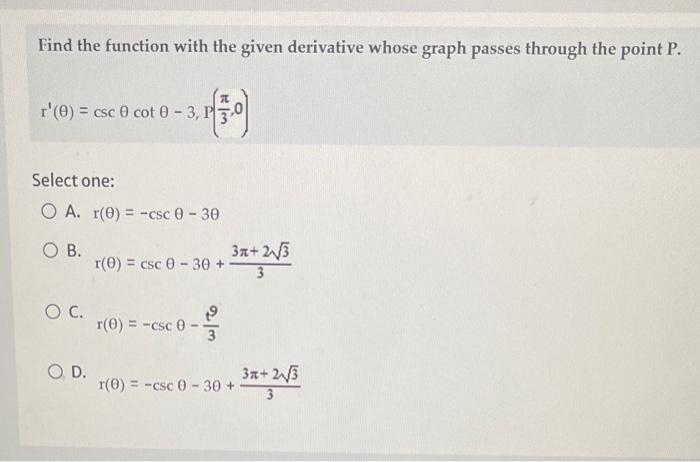Solved Find the function with the given derivative whose | Chegg.com