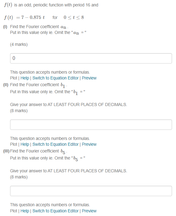 Solved f(t) is an odd, periodic function with period 16 and | Chegg.com