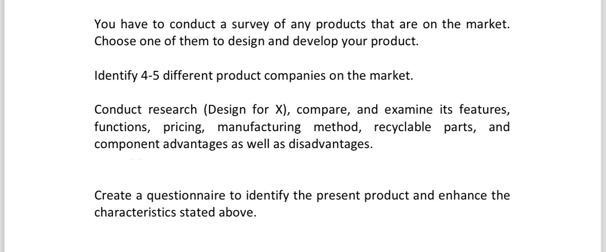 Solved You have to conduct a survey of any products that are | Chegg.com