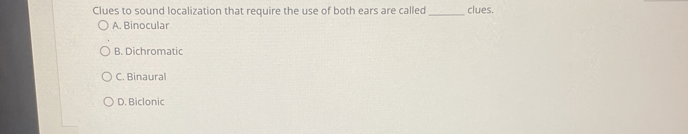 Solved ues to sound localization that require the use of | Chegg.com