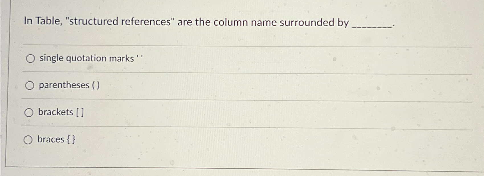 Solved In Table, "structured references" are the column name | Chegg.com