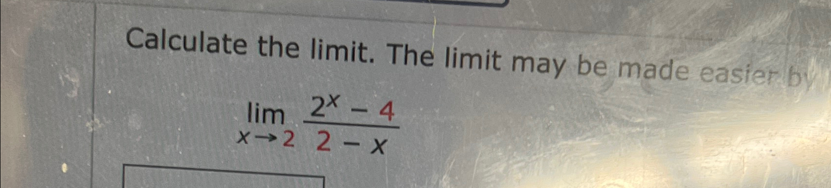 Solved Calculate the limit. ﻿The limit may be made easier | Chegg.com