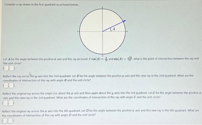 Solved Consider a ray drawn in the first quadrant as | Chegg.com