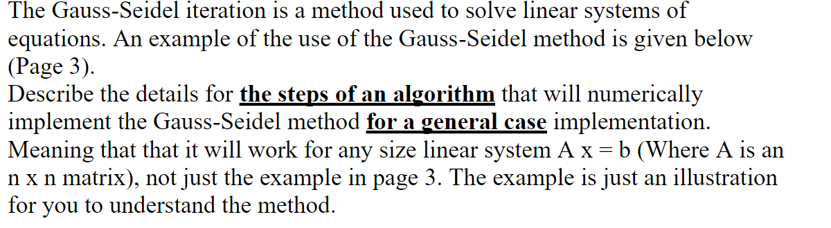 Solved The Gauss-Seidel iteration is a method used to solve | Chegg.com