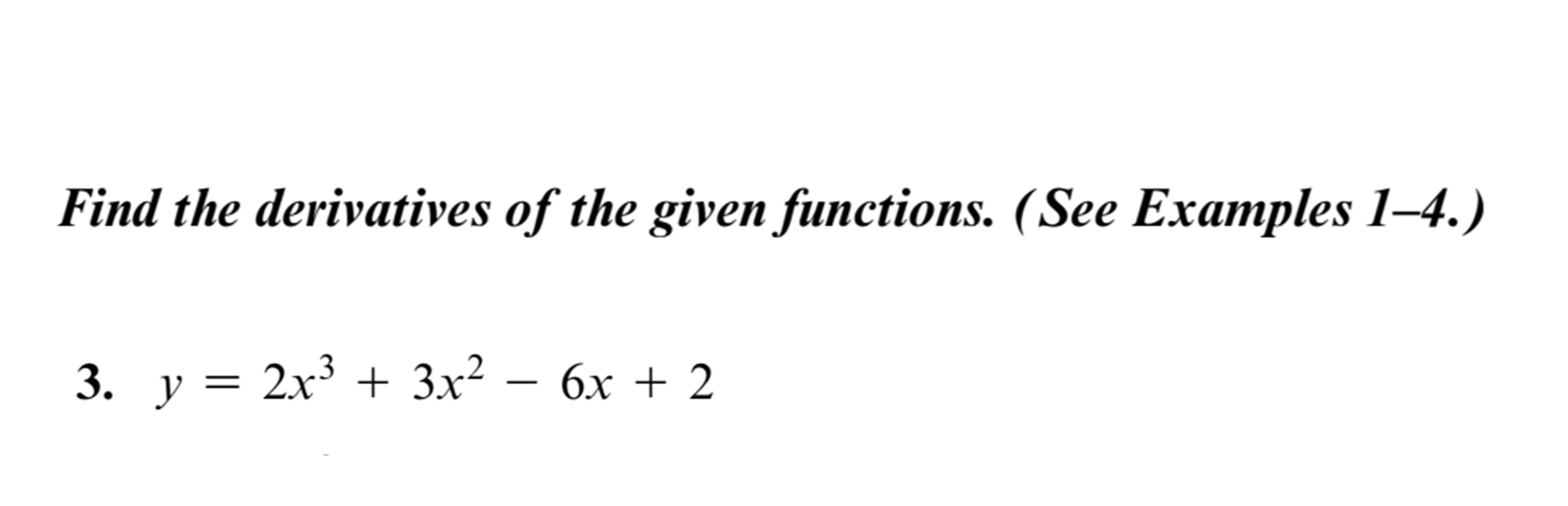 Solved Find the derivatives of the given functions. (See | Chegg.com