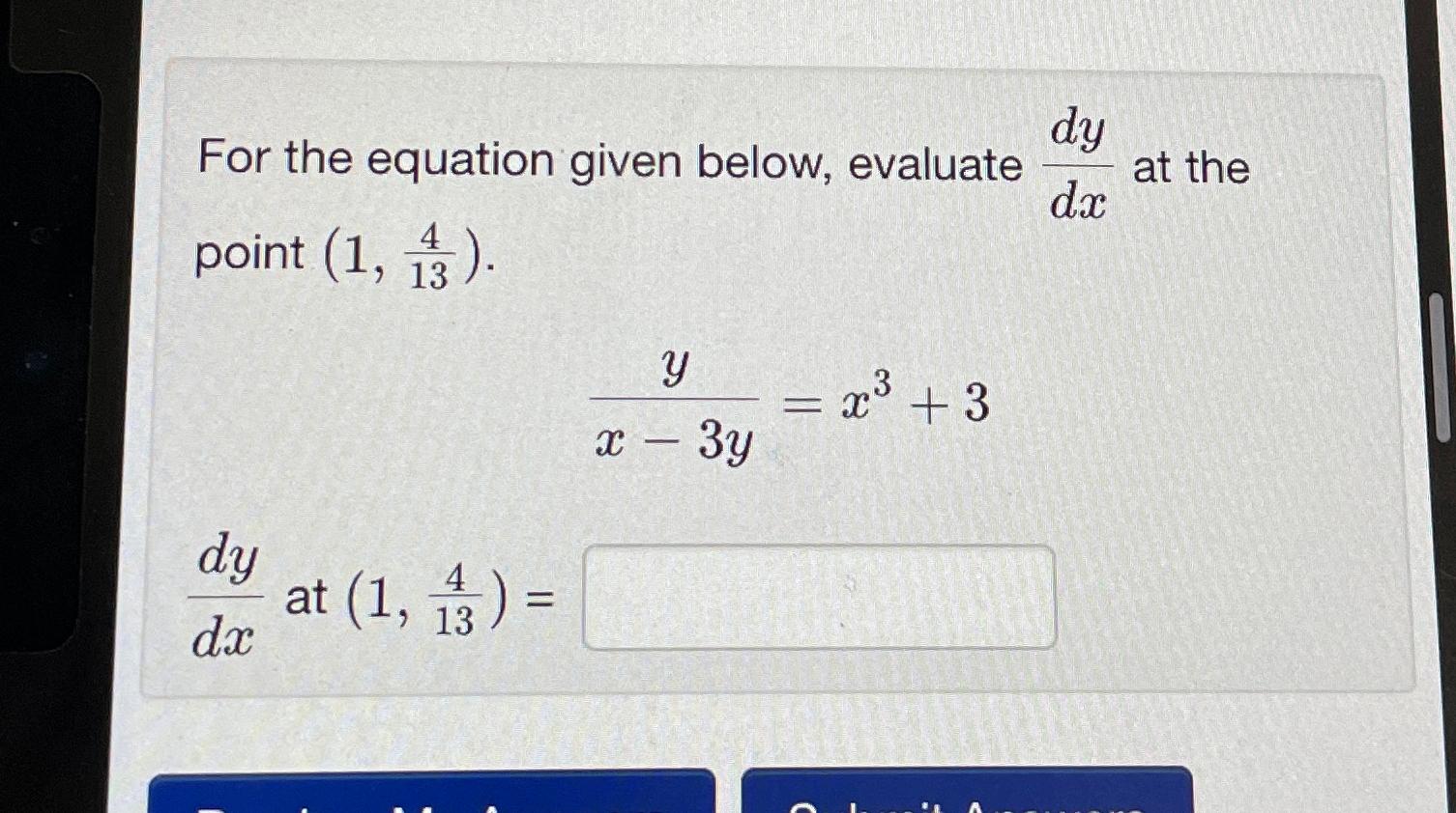 Solved For the equation given below, evaluate dydx ﻿at the | Chegg.com