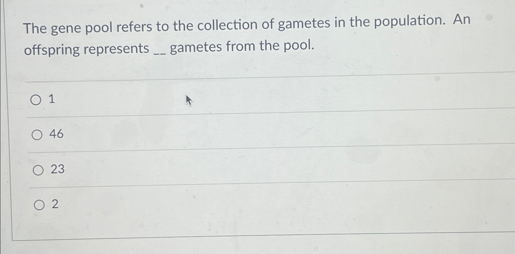 Solved The gene pool refers to the collection of gametes in | Chegg.com