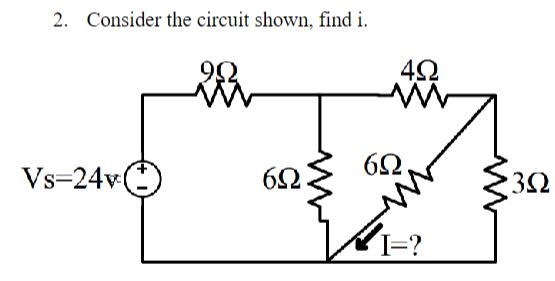 Solved Consider the circuit shown, find i. | Chegg.com