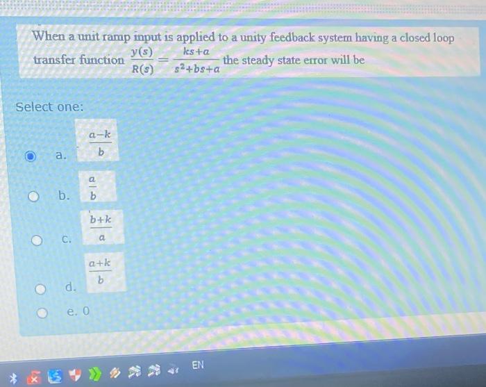 Solved When a unit ramp input is applied to a unity feedback | Chegg.com