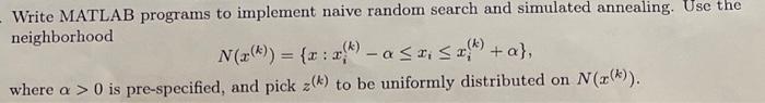 Solved Write MATLAB programs to implement naive random | Chegg.com