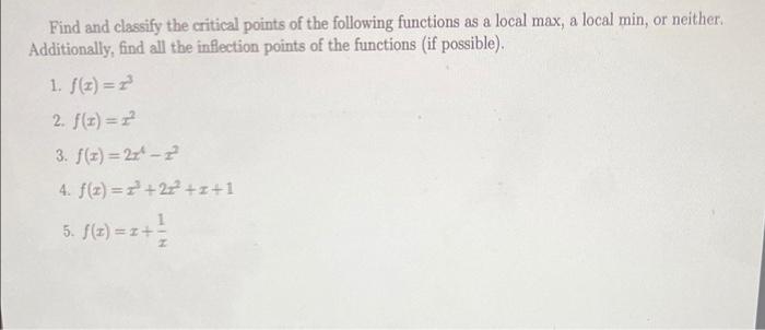 Solved Find and classify the critical points of the | Chegg.com