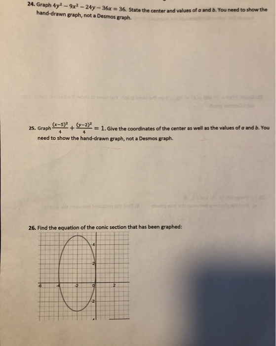 Solved 24. Graph 4y2 – 9x2 – 24y - 36x = 36. State the | Chegg.com
