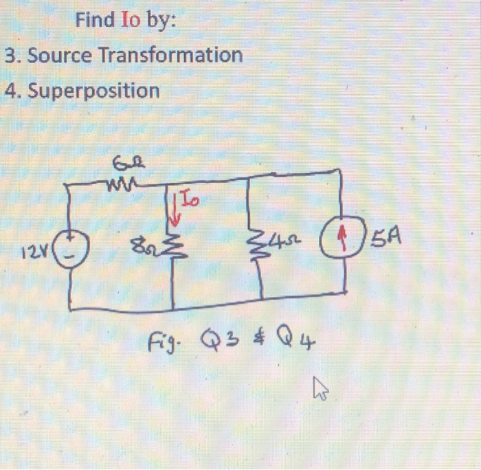 Solved Find lo by: 3. Source Transformation 4. Superposition | Chegg.com