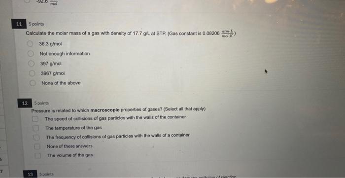 Solved 5 points Calculate the molar mass of a gas with | Chegg.com