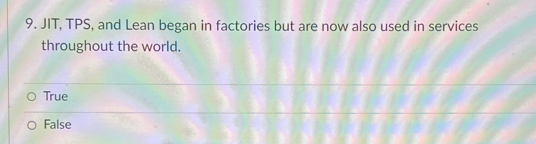 Solved JIT, TPS, ﻿and Lean began in factories but are now | Chegg.com