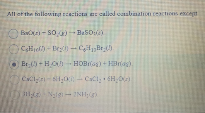 Solved All of the following reactions are called combination | Chegg.com