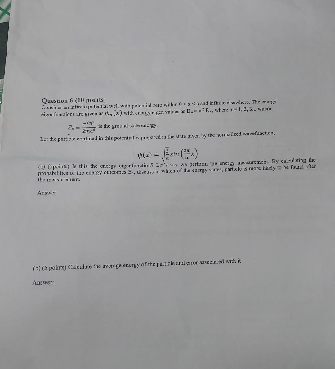 Solved Question 6:(10 points) Consider an infinite potential | Chegg.com
