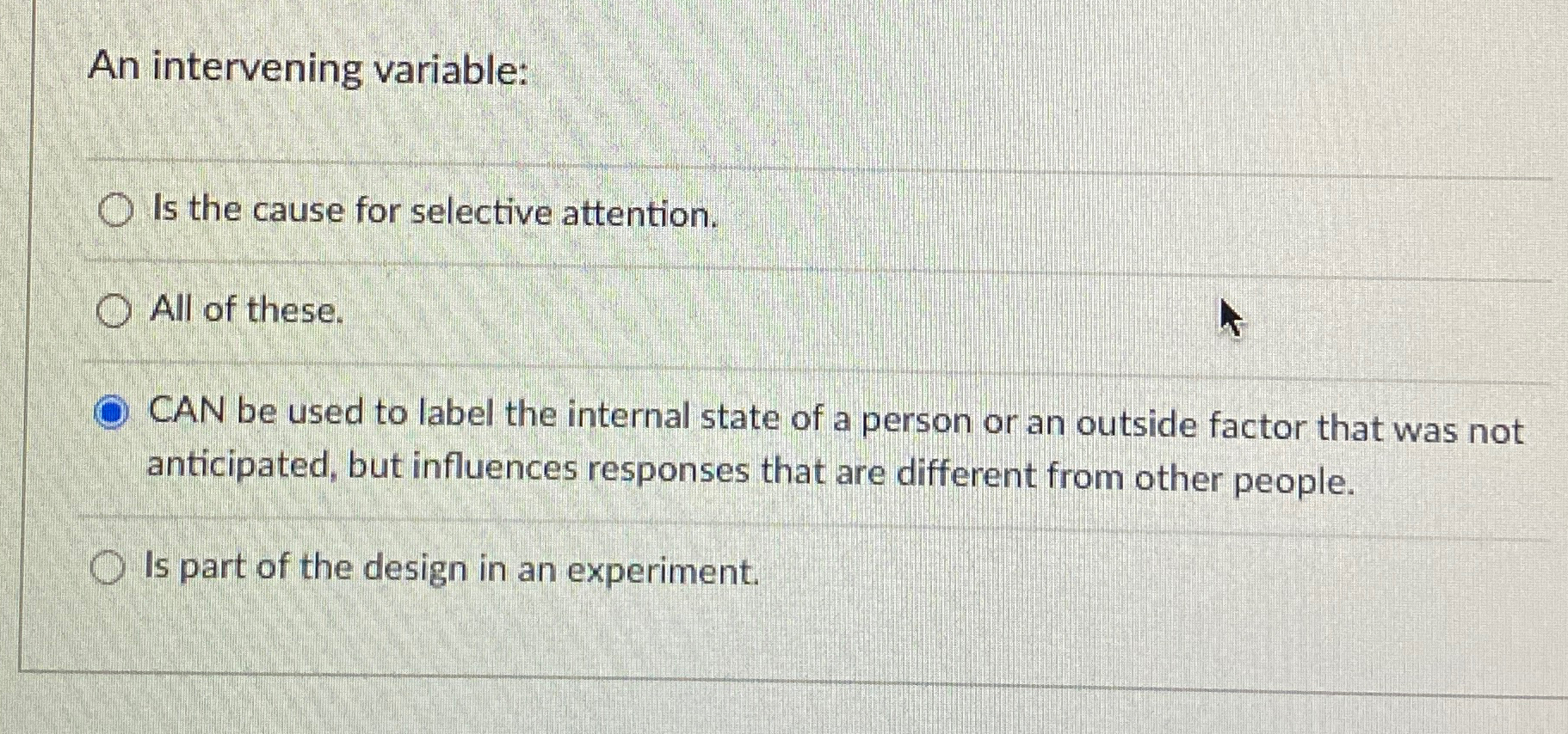 Solved An intervening variable:Is the cause for selective | Chegg.com