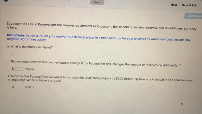 Solved Help Save & Exit Check my Suppose the Federal Reserve | Chegg.com