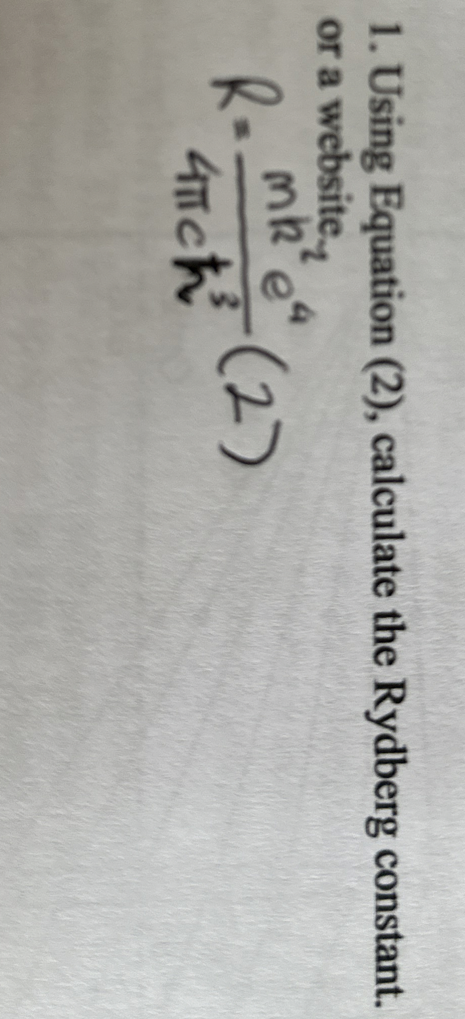 Solved Using Equation (2), ﻿calculate the Rydberg | Chegg.com