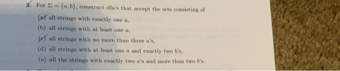 Solved 2. For = {a,b), construct dfa's that accept the sets | Chegg.com