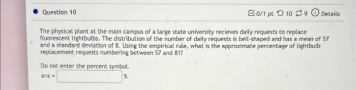 Solved The physical plant at the main campus of a large | Chegg.com
