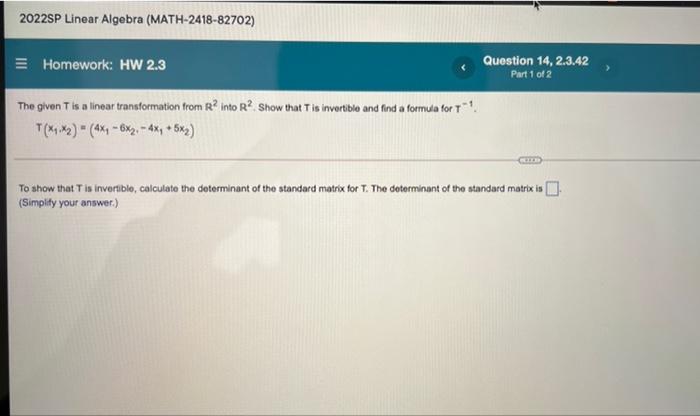 Solved 2022SP Linear Algebra (MATH-2418-82702) Homework: HW | Chegg.com