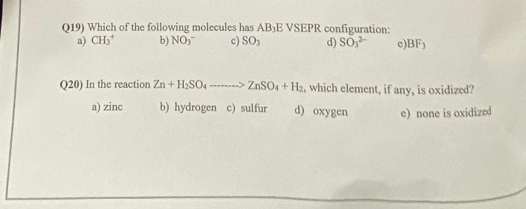 Solved Q19) ﻿Which of the following molecules has AB3E | Chegg.com
