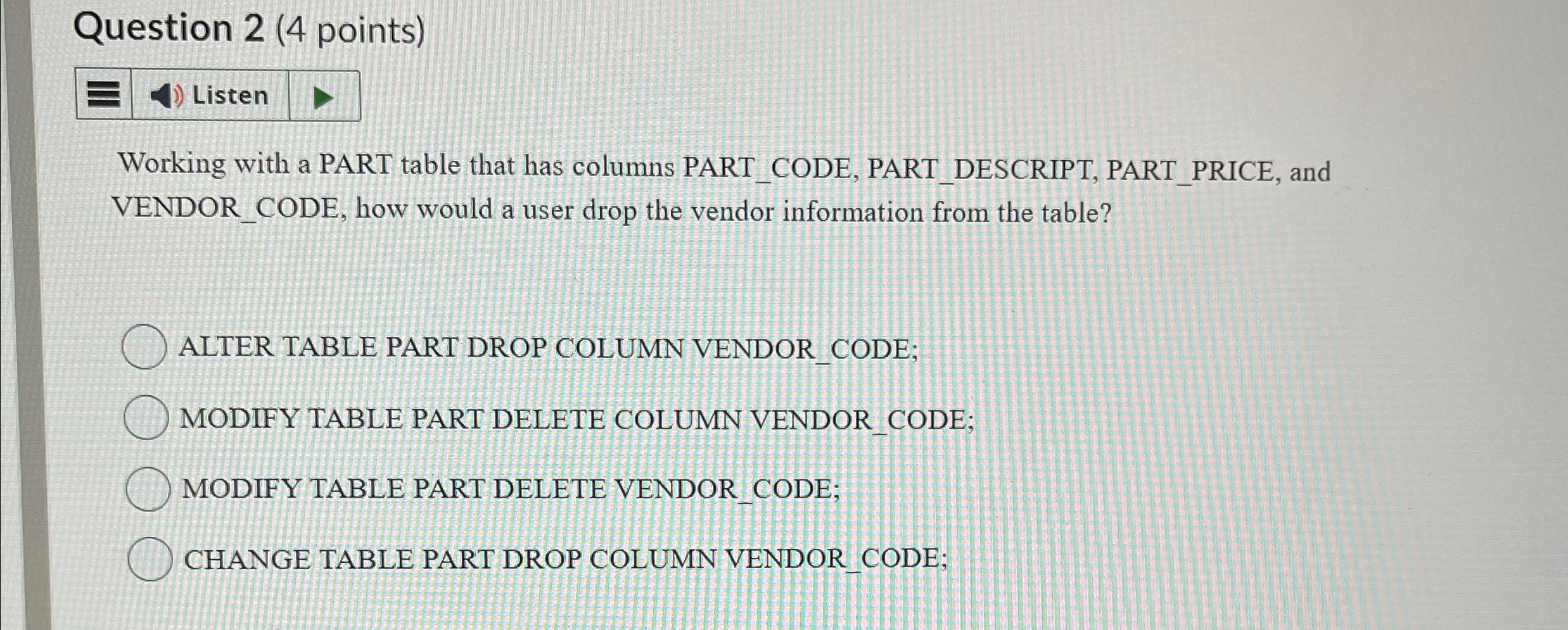 Solved Question 2 (4 ﻿points)ListenWorking with a PART table | Chegg.com