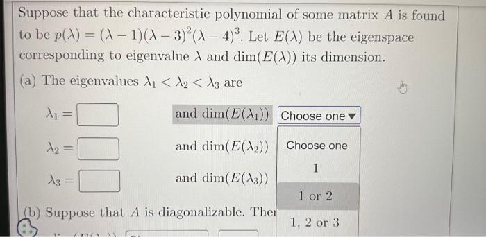 Solved Suppose that the characteristic polynomial of some | Chegg.com