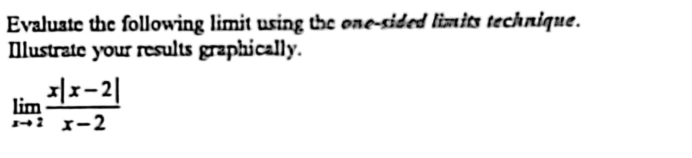 Solved Evaluste the following limit using the one-sided | Chegg.com