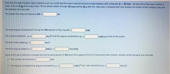 Solved One end of a light inelastic rope is fixed to a pin | Chegg.com