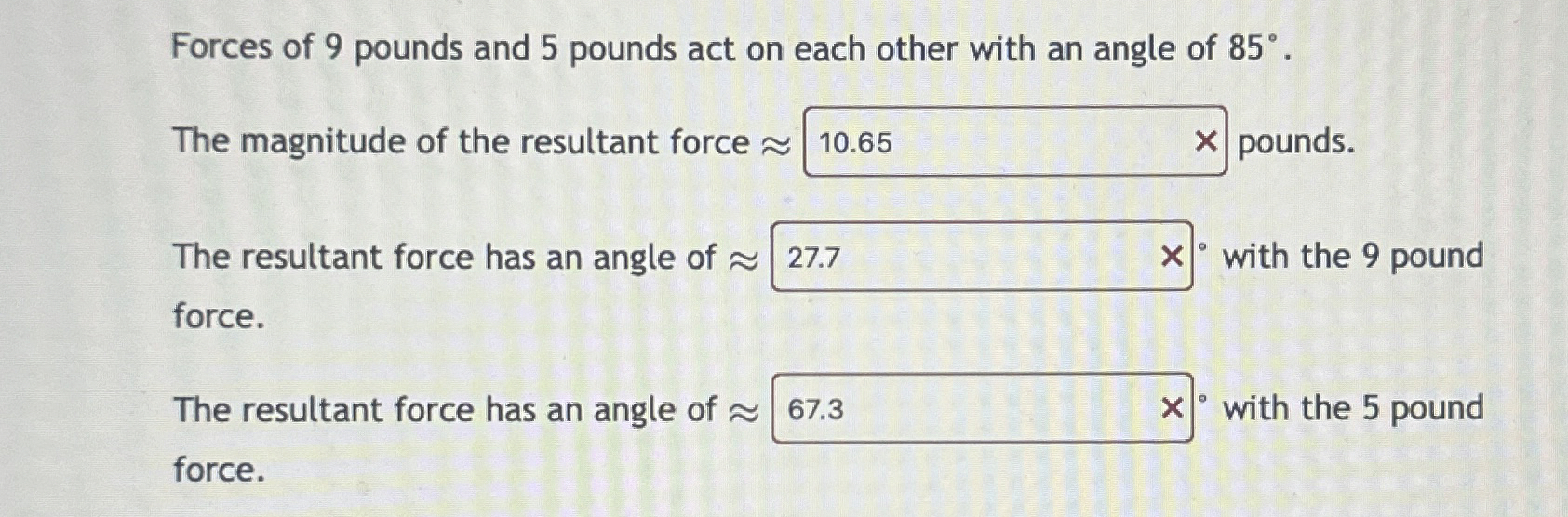 Solved Forces of 9 ﻿pounds and 5 ﻿pounds act on each other | Chegg.com
