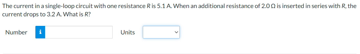 Solved The current in a single-loop circuit with one | Chegg.com