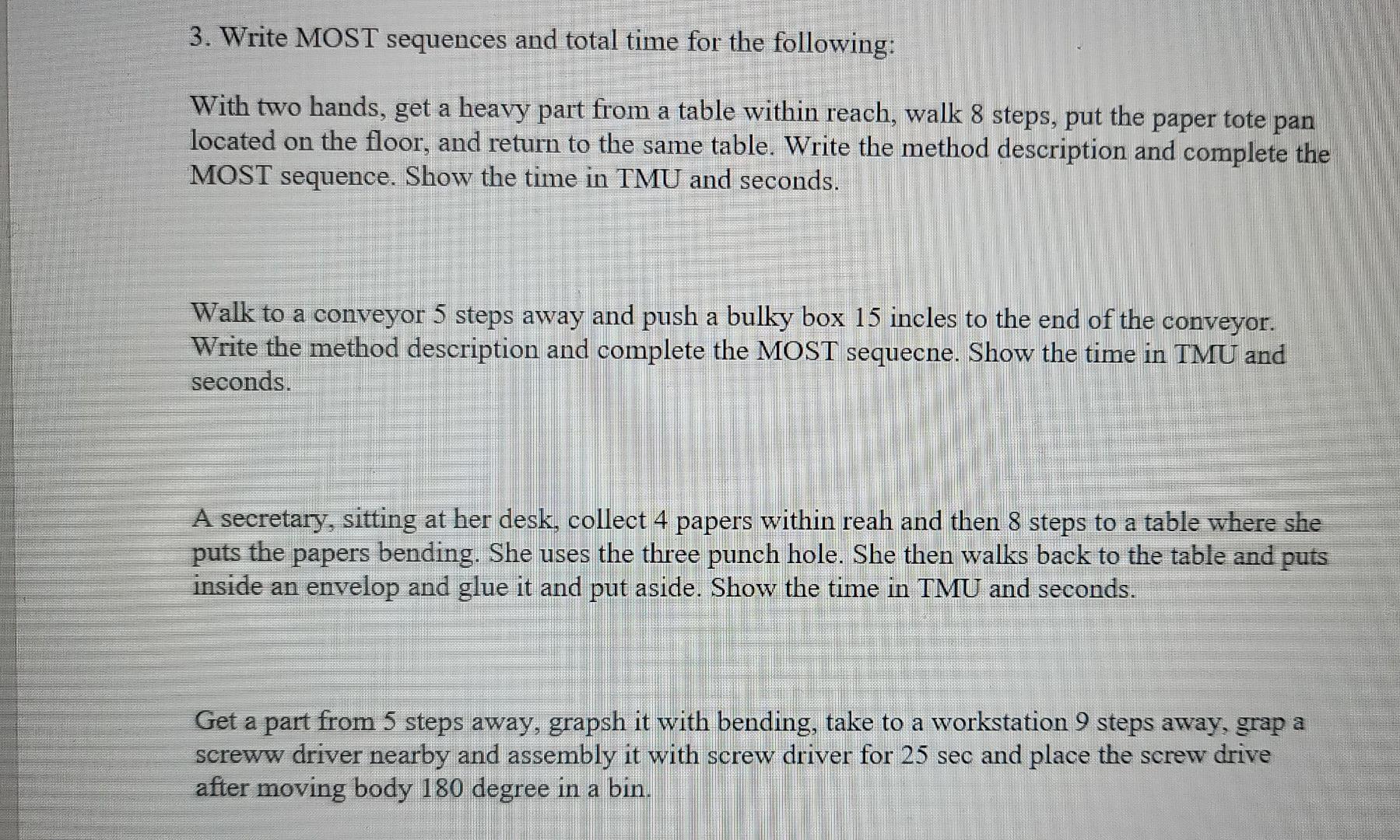 Solved 3. Write MOST sequences and total time for the | Chegg.com