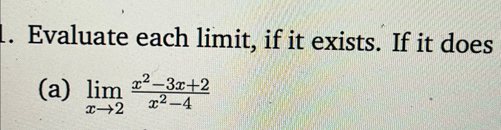 Solved Evaluate each limit, ﻿if it exists. If it | Chegg.com