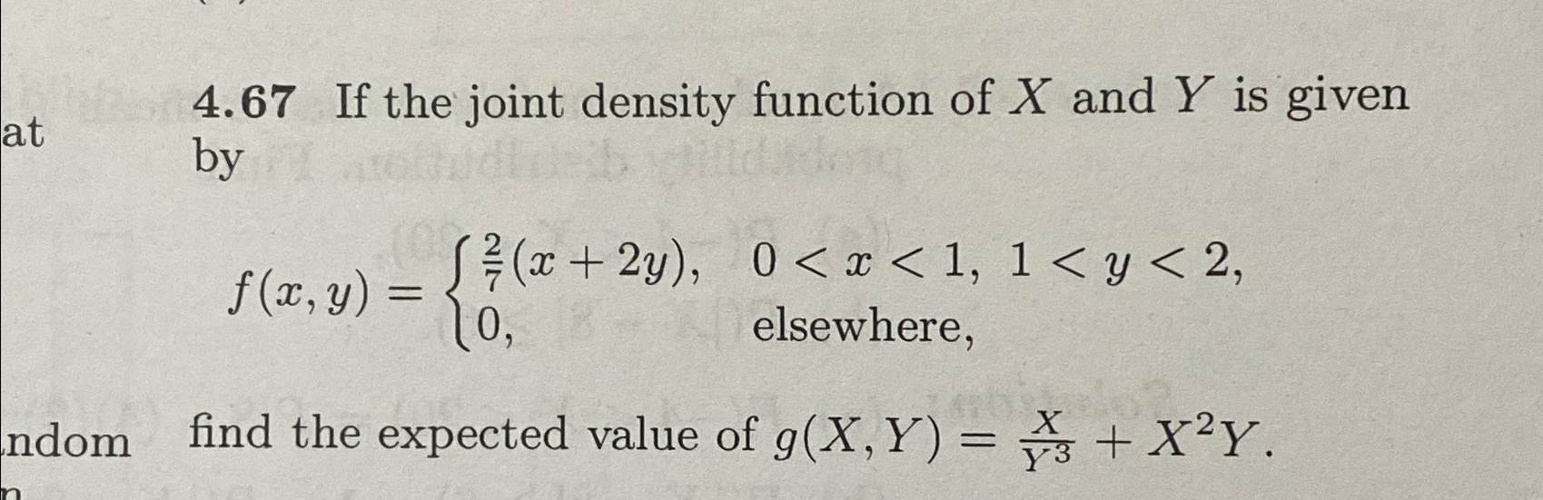 Solved 4.67 ﻿If the joint density function of x ﻿and Y ﻿is | Chegg.com