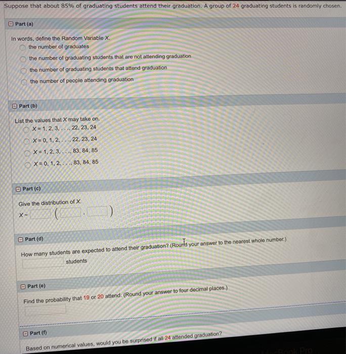 Solved Suppose That About 85 Of Graduating Students Attend Chegg