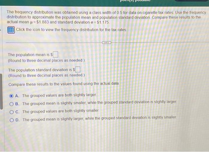 Solved The frequency distribution was obtained using a class | Chegg.com