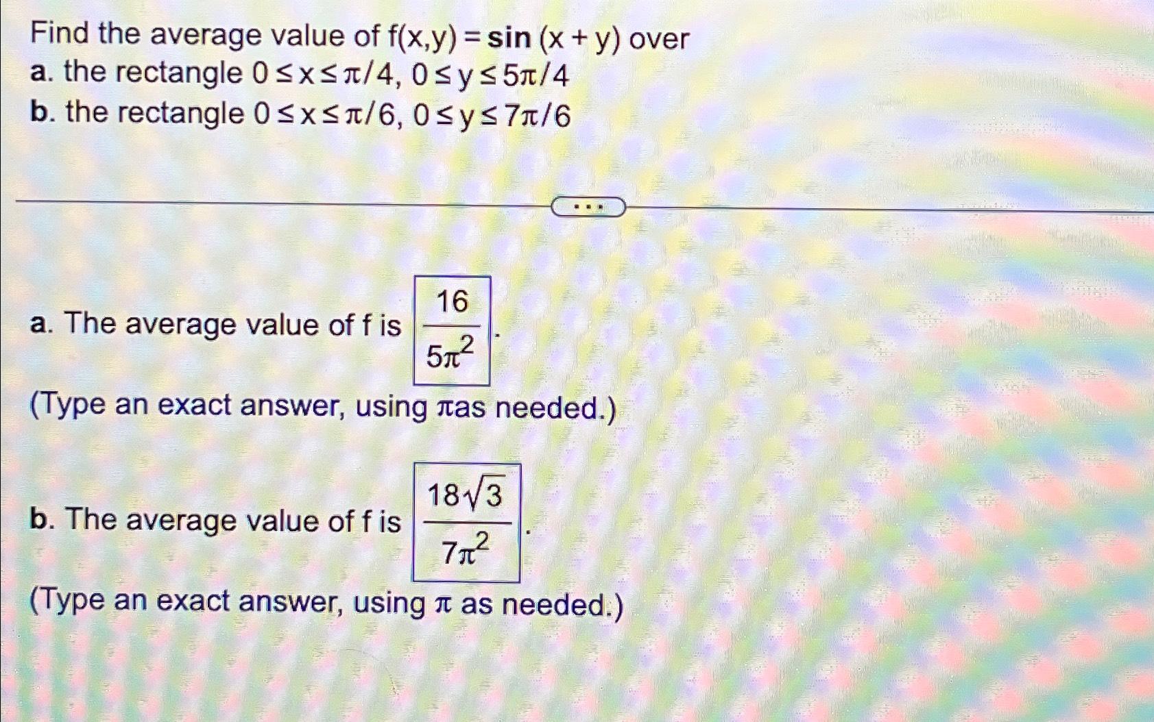 Solved Find the average value of f(x,y)=sin(x+y) ﻿overa. | Chegg.com