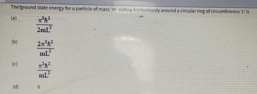 Solved The ground state energy for a particle of mass ' m ' | Chegg.com