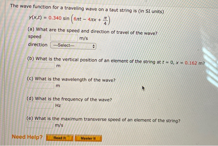 Solved The wave function for a traveling wave on a taut | Chegg.com