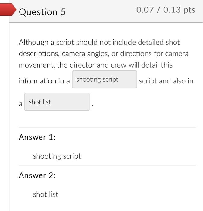 Solved you to efficiently organize your shoot to film the | Chegg.com