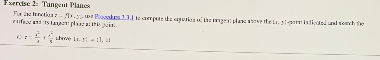 Solved Exercise 2: Tangent PlanesFor the function z=f[x,y], | Chegg.com