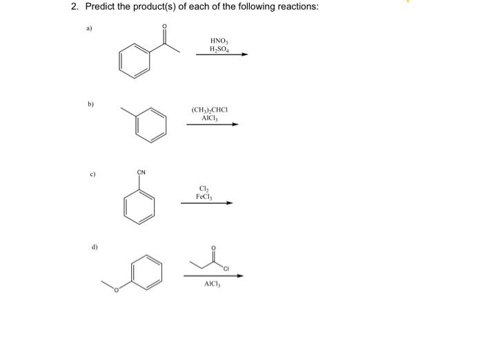 Solved 2. Predict the product(s) of each of the following | Chegg.com